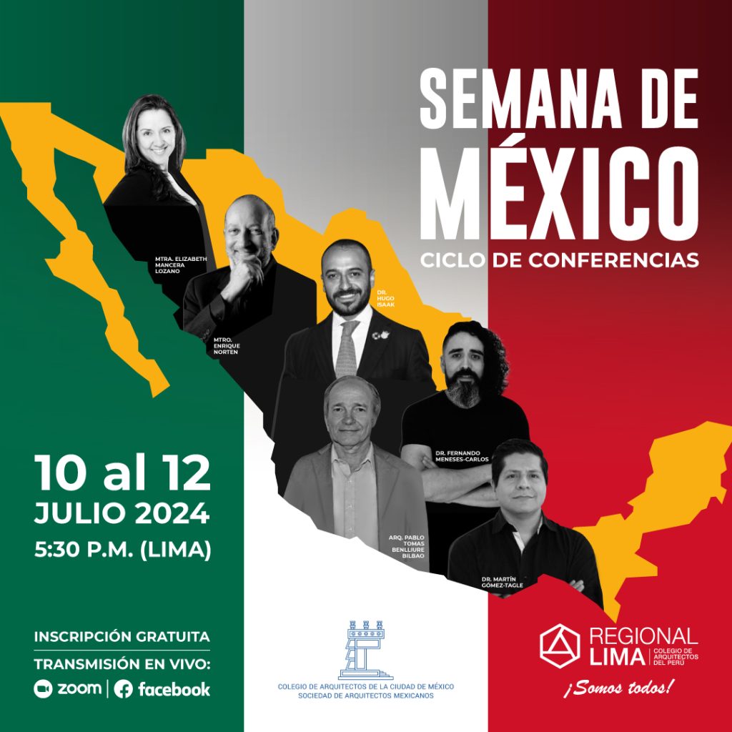 Ciclo de conferencias: SEMANA DE MÉXICO - Regional Lima | Colegio de ...